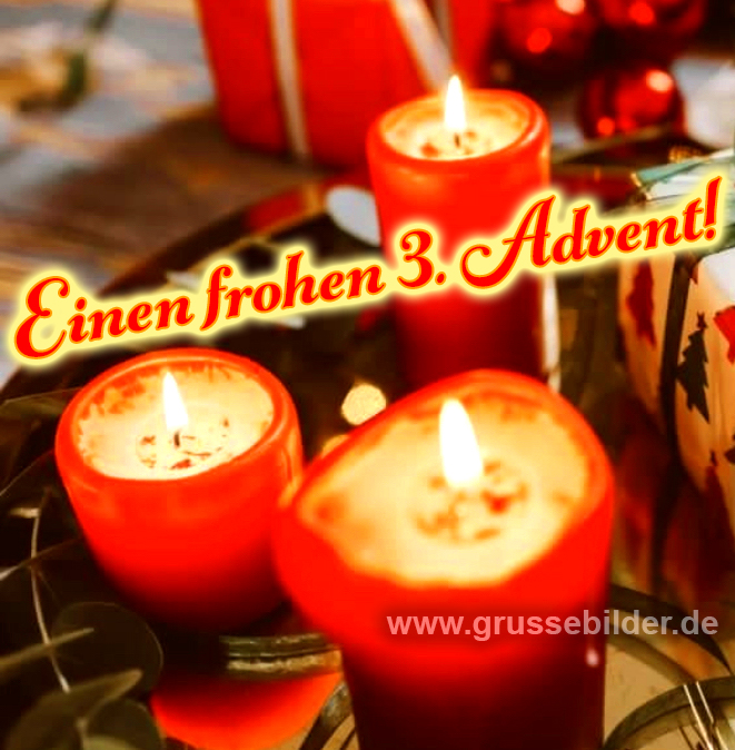 Fantastische Grüße zum 3. Advent: Einzigartige und Kostenlose Bilder ...