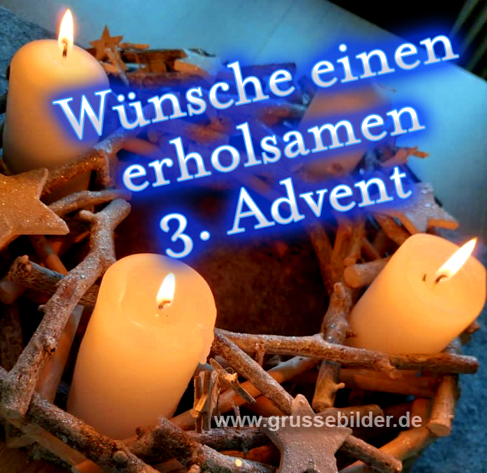 Fantastische Grüße zum 3. Advent: Einzigartige und Kostenlose Bilder ...