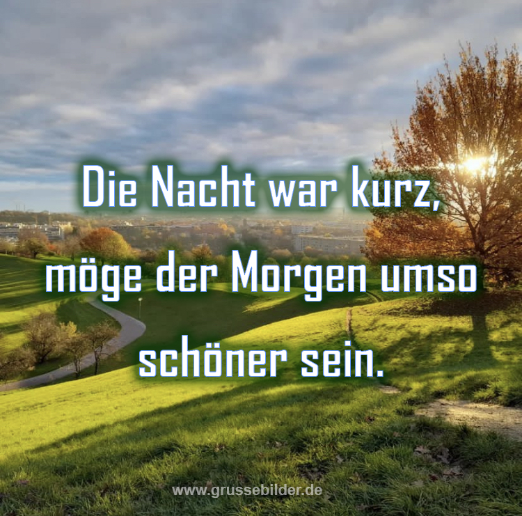 128+ ★ Neuartige Guten Morgen Bilder, Grüße, Sprüche, Zitate & Wünsche ...