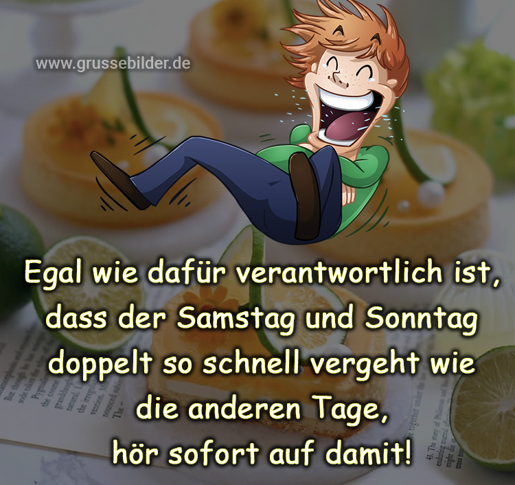 Lustige Samstagsgrüße: Perfekt, um das Wochenende mit einem Schmunzeln ...