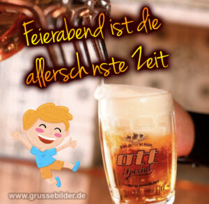 ᐅ Schönen feierabend Bilder - Grüße Bilder