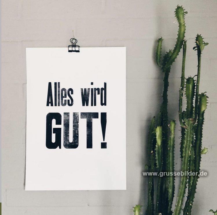 ᐅ alles wird gut bilder - Grüße Bilder