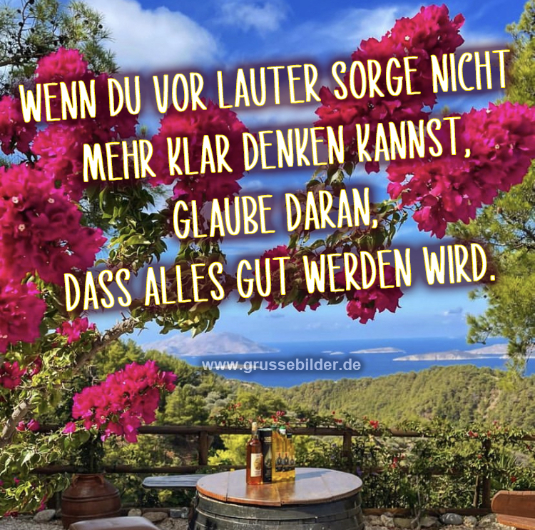 ᐅ alles wird gut bilder - Grüße Bilder