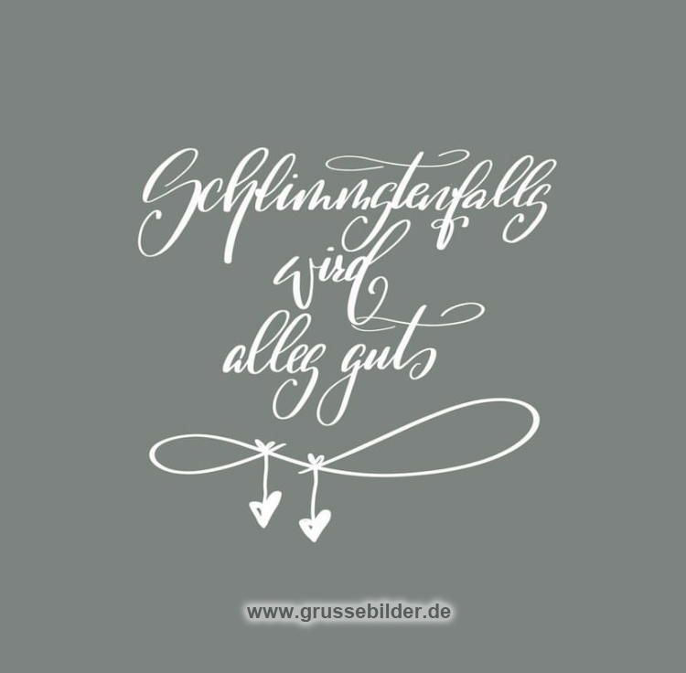 ᐅ alles wird gut bilder - Grüße Bilder