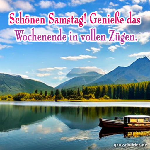 Wunderschöne Samstag-Bilder: Perfekt, um Ihr Wochenende mit Freude und ...