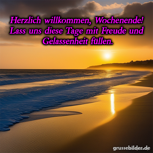 Top Auswahl: Schönes Wochenende Bilder - Perfekt für WhatsApp & Co!