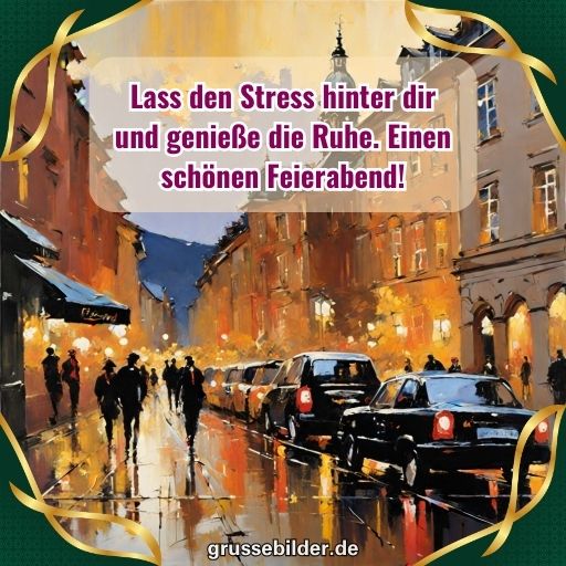 ᐅ Schönen feierabend Bilder - Grüße Bilder