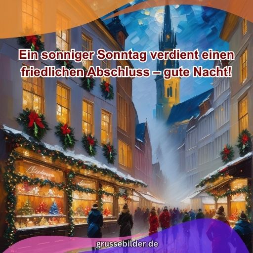 Gute nacht sonntag - Spektakuläre Gute-Nacht-Grüße & Bilder